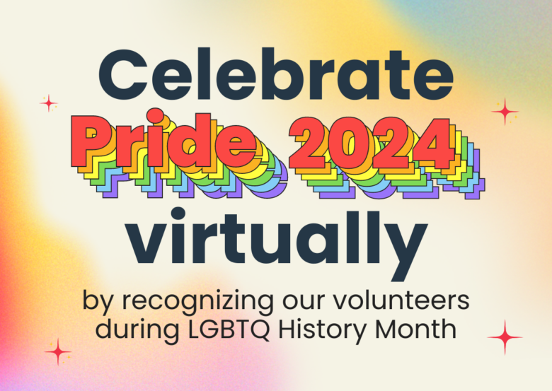 Celebrate Pride 2024 virtually by recognizing our volunteers during LGBTQ History Month - Crisis ...
