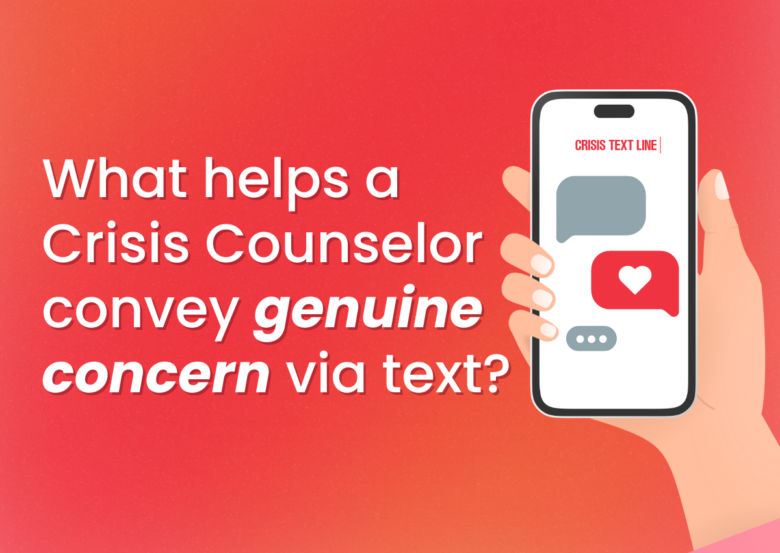 Spotlight on Genuine Concern in Text-based Crisis Conversations ...