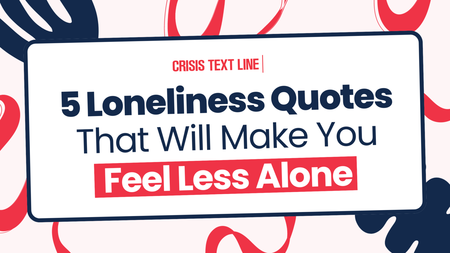5 Loneliness Quotes That Will Make You Feel Less Alone