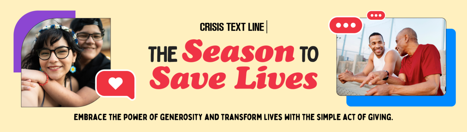 Season to Save Lives - Crisis Text Line