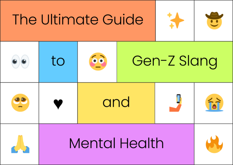 The Ultimate Guide to Gen Z Slang and Mental Health - Crisis Text Line